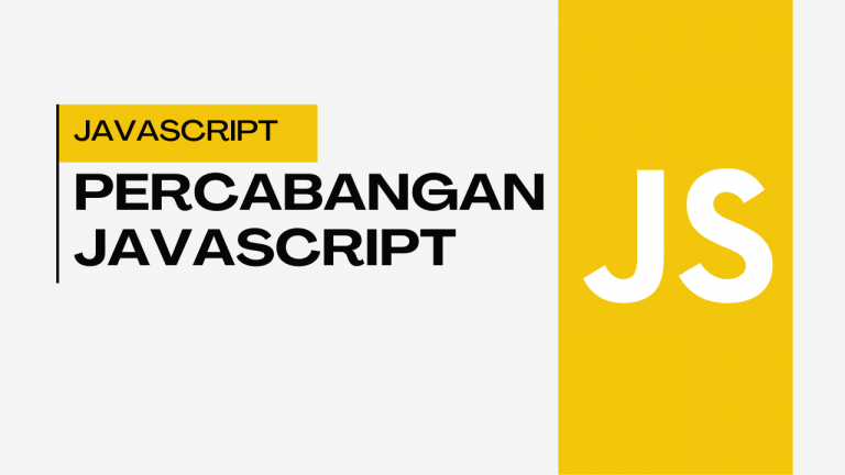 Percabangan Javascript Tutorial