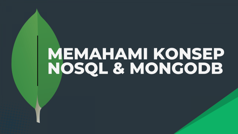 Memahami Konsep NoSQL & MongoDB – Tutorial Memahami Konsep NoSQL & MongoDB – Tutorial