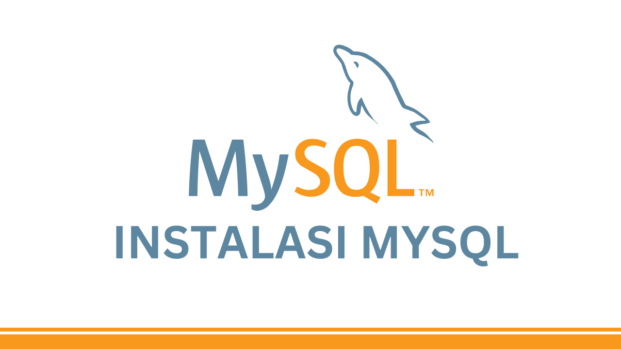 Instalasi MySQL – Tutorial