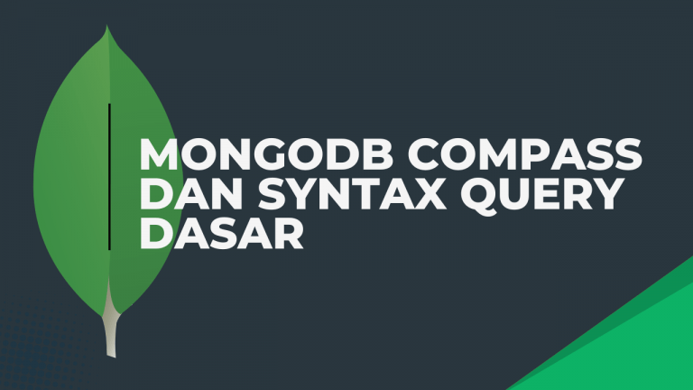 MongoDB Compass dan Syntax Query Dasar MongoDB – Tutorial