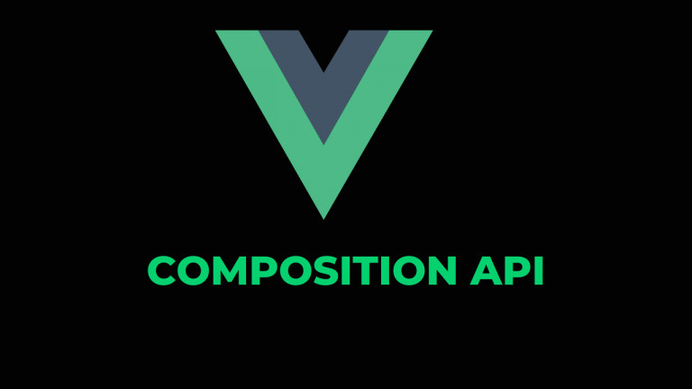 Keunggulan Composition API dalam Pengembangan Vue.js – Tutorial