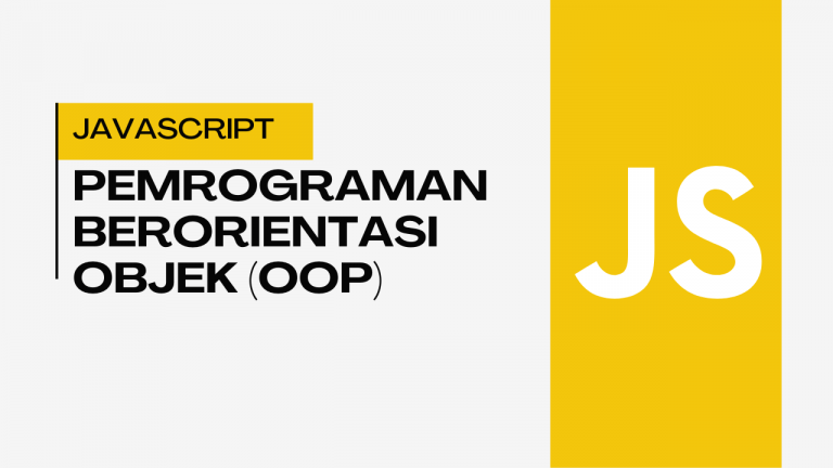 Pemrograman Berorientasi Objek (OOP) Pada JavaScript – Tutorial