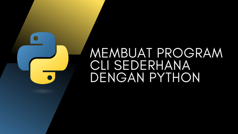 Membuat Program CLI Sederhana dengan Python – Tutorial